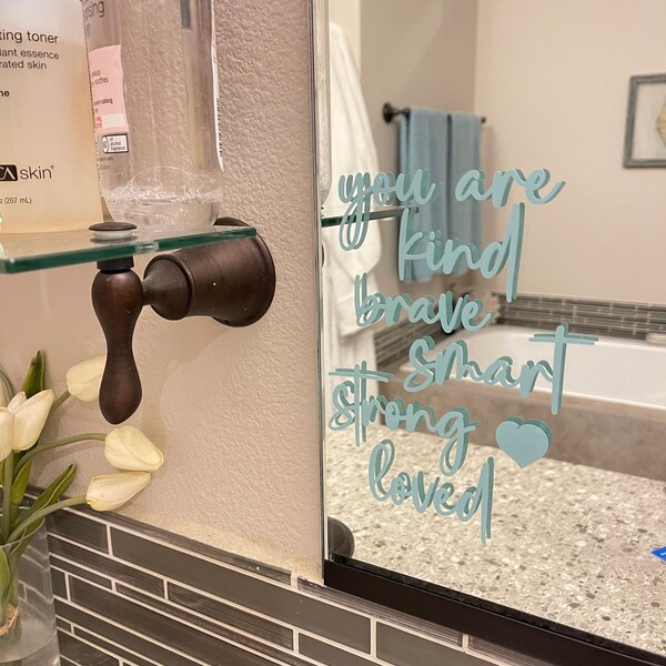 You Are Kind, Brave, Smart, Strong, Loved Vinyl Wall Mirror Decal Self ...