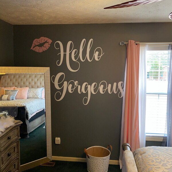 Hello Gorgeous Wall Decal - Hello Gorgeous Wall Decor - Hello Gorgeous ...