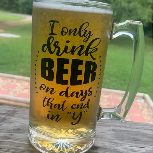 Funny Beer Quote Series/glass Custom Beer Mug/personalized Beer Mug - Etsy