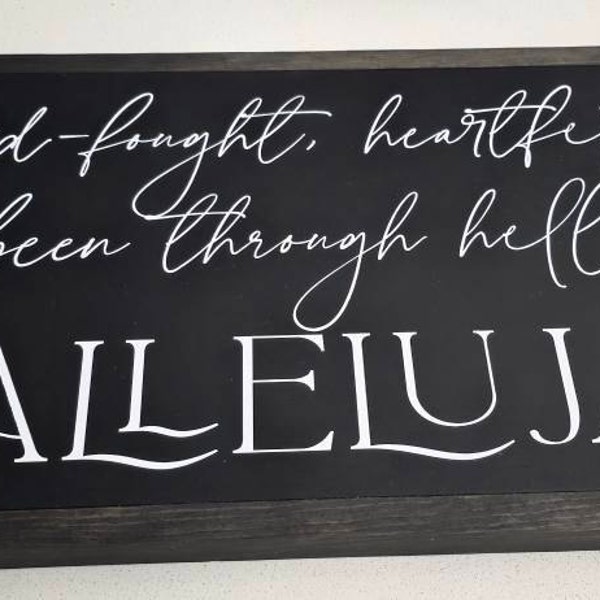 25x13 / Hard Fought Hallelujah Wood Sign / Hard Fought Hallelujah Wall ...