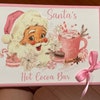 Pink Vintage Santa's Hot Cocoa Bar Sign Wall Decor / Canvas Sign Sz 5x7 ...