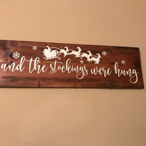 And the Stockings Were Hung Wooden Sign, Stocking Holder Sign, Wooden ...