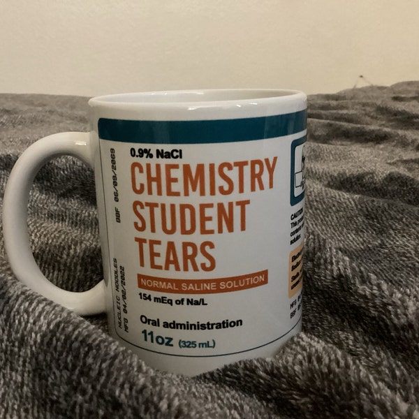 Chemistry Student Tears Mug | Science Mug, STEM Gift, Chemistry Teacher ...