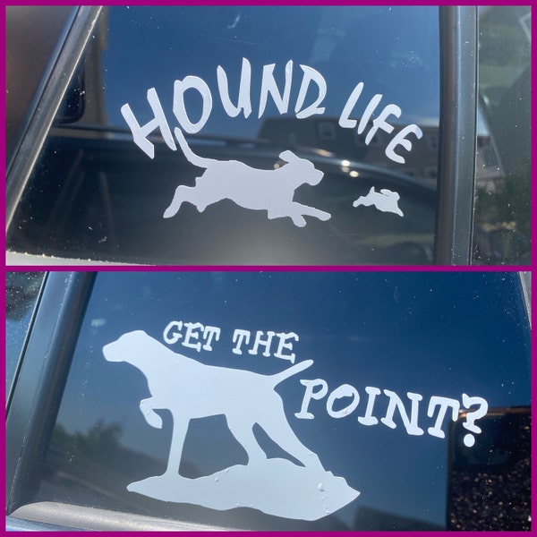 Hound Life Vinyl Decal, Hound Life Sticker, Hunting Dog Decal, Hunting ...