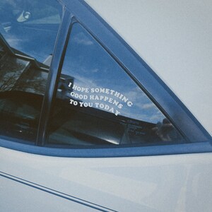 It's A Good Day to Have A Good Day Vinyl Decal Weatherproof Smile ...