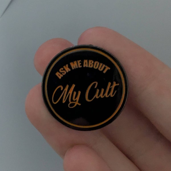 ASK ME ABOUT My Cult -- Enamel Pin - Etsy