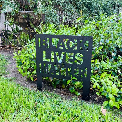 Black Lives Matter Yard Sign BLM Metal Yard Art Racial - Etsy