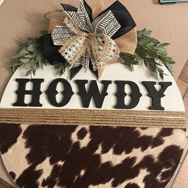 Howdy, Cowhide Door Hanger, Cowprint, Farmhouse Door Hanger, Western ...