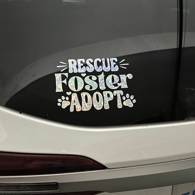 Rescue Foster Adopt, Vinyl Car Sticker, Decal for Water Bottle, Laptop ...