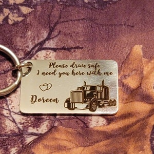 Drive Safe Keychain Truck Driver Keychain Custom Trucker | Etsy