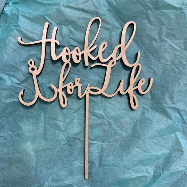Hooked for Life Cake Topper, 6" Inches Wide, Fishing Inspired Cake ...