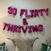 30 Flirty & Thriving Balloon Banner 30th Birthday Party Balloon Decor ...