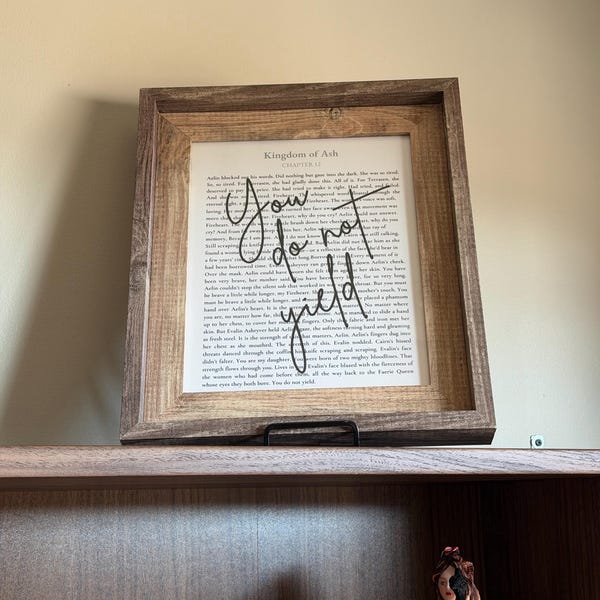 Throne of Glass "you Do Not Yield" Book Page Frame – Kingdom of Ash ...