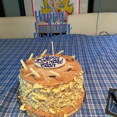 Happy Fucking Birthday Cake Topper, Happy Birthday Cake Topper, Happy ...