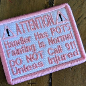 Attention Handler Has POTS Fainting is Normal Patch - Etsy