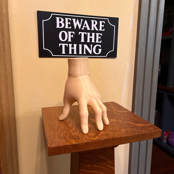 Beware of the Thing Addams Family Sign. - Etsy