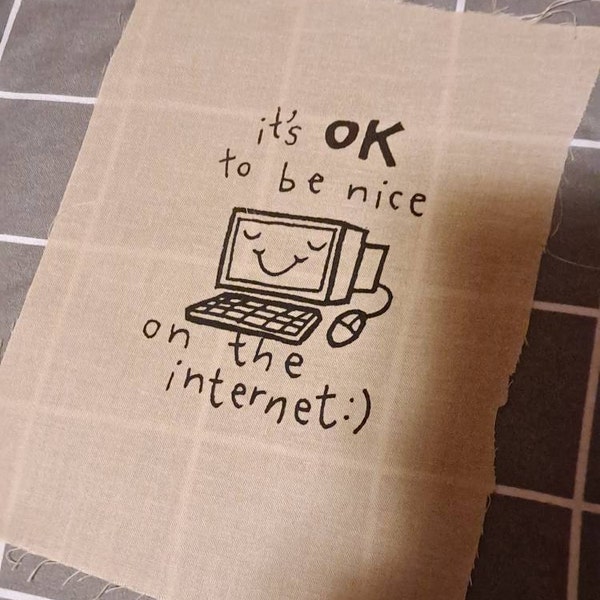 It's OK to Be Nice on the Internet Patch - Etsy