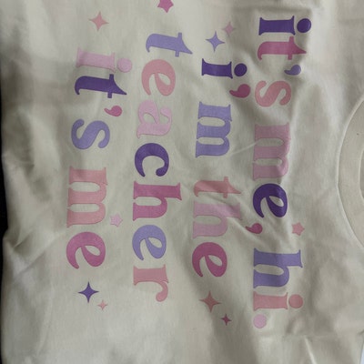 Custom Teacher Shirts, Back to School Shirt, Its Me Hi Im the Teacher ...