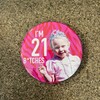 CUSTOM BIRTHDAY BUTTONS 21st Birthday Button Birthday Party Favors ...