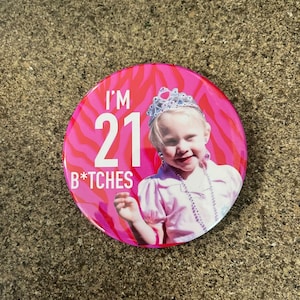 CUSTOM BIRTHDAY BUTTONS 21st Birthday Button Birthday Party Favors ...