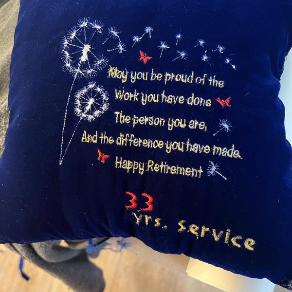 May You Be Proud of Work Happy Retirement Machine Embroidery Design ...