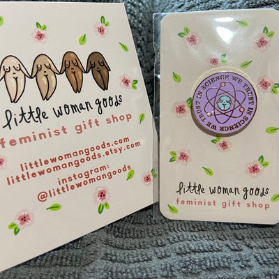 Science Enamel Pin Feminist Art in Science We Trust Cute Science Gift ...