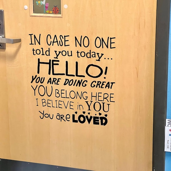 Classroom Door Decal Decor Positive Affirmations in Case No One Told ...