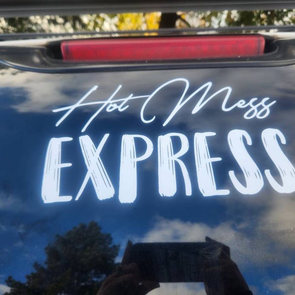 Hot Mess Express Car Decal, Car Sticker, Mom Decal, Funny Sticker ...