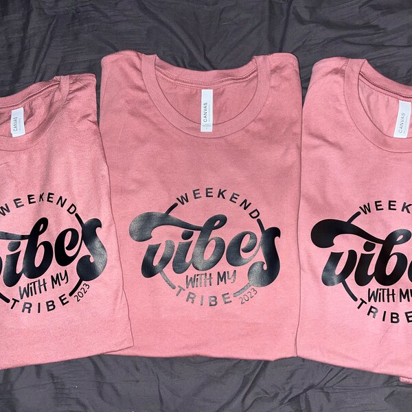 Weekend Vibes With My Tribe Svg,girls Trip Svg,good Vibes Svg,girls ...