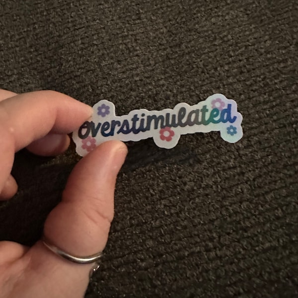 Overstimulated Waterproof Sticker Decal/ Mental Health Awareness/self ...