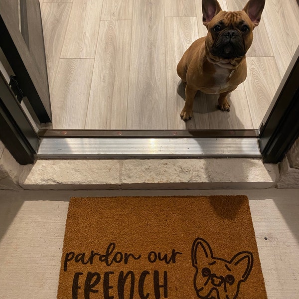 Pardon Our Frenchie French Bulldog Doormat, Funny Pet Welcome Mat, Gift ...