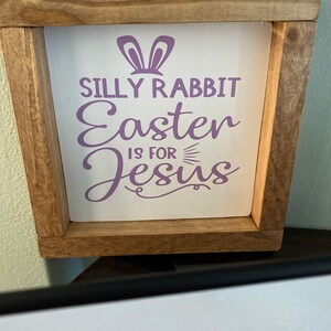 Silly Rabbit Easter is for Jesus Rustic Easter Sign Farmhouse Spring ...