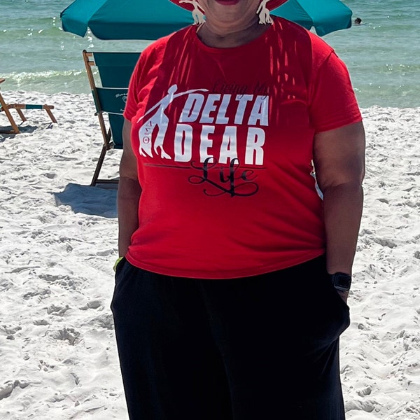 Living My Delta Dear Life, Delta Dear, DST, Delta Sigma Theta - Etsy