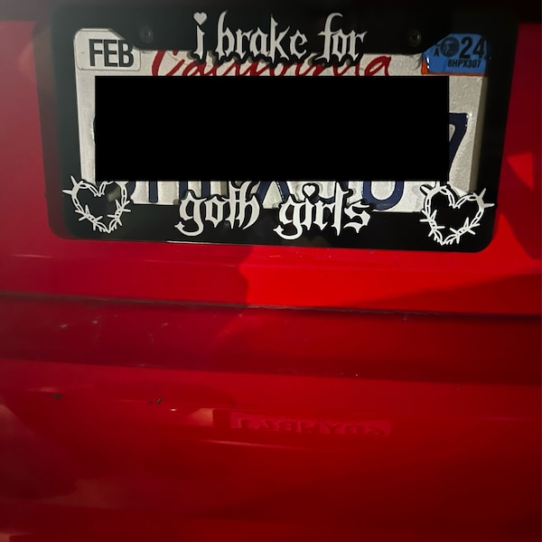 I Brake for Goth Girls CAR License Plate Frame Cover - Etsy
