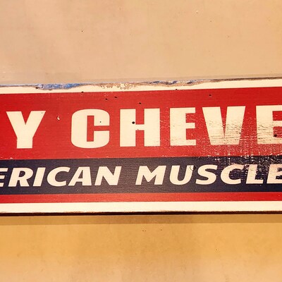 Old Chevy Chevelle Sign, Rustic Chevelle Signs, Wood Chevy Chevelle ...