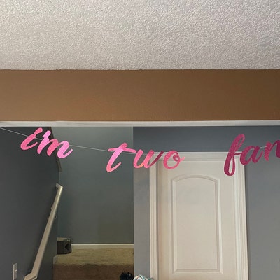 I'm Two Fancy Banner, Two Fancy Banner, Two Fancy, Two Year Old Banner ...