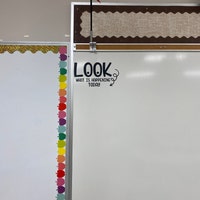 Look What is Happening Today Decal Vinyl Decor for Classroom Teacher ...