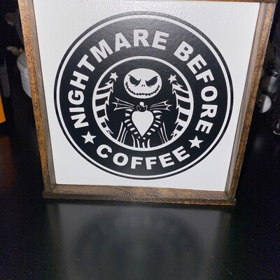 Nightmare Before Coffee Wood Sign, Coffee Bar Decor, Jack Skellington ...