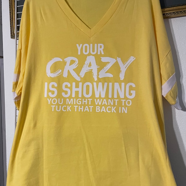 Your Crazy is Showing Svg - Sarcastic Cut File - Funny Svg - Svg - Dxf ...