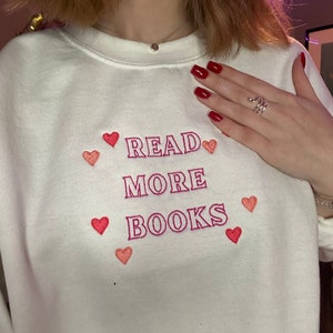 Read More Books Sweatshirt Book Sweatshirt Bookish Merch Reader Gifts ...