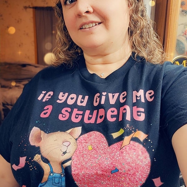 If You Give Me A Student I Will Love Them Teacher T-shirt, Funny Mouse ...