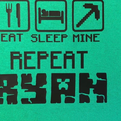 Eat Sleep Mine Repeat SVG , Gamer SVG , Minecraft T-shirt SVG , Eat ...