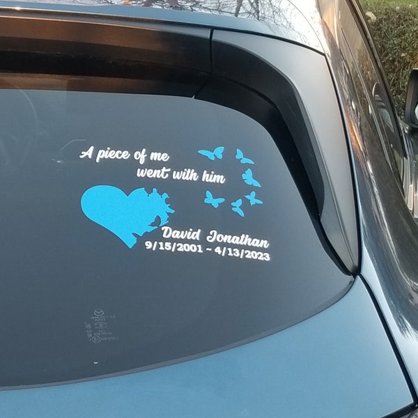 A Piece of Me Went With You Memorial Car Decal, Custom in Loving Memory ...