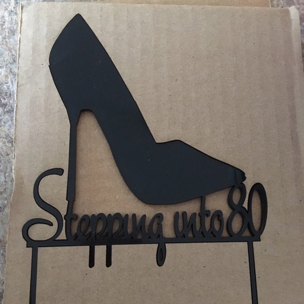 Stiletto Heel Shoe Birthday Cake Topper - Stepping Into Cake Topper ...