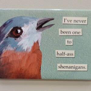 I'd Sell You to Satan for One Corn Chip Magnet Bird - Etsy