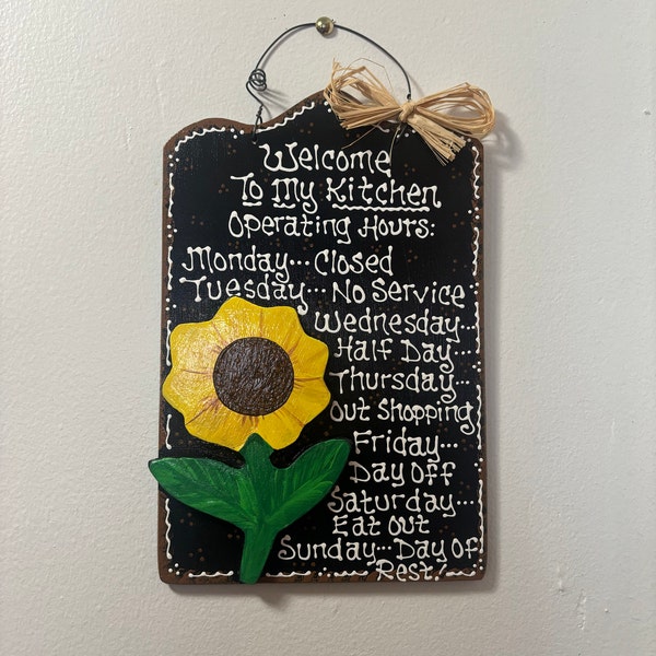SUNFLOWER OVERLAY Kitchen Operating Hours SIGN Plaque Country Wood ...
