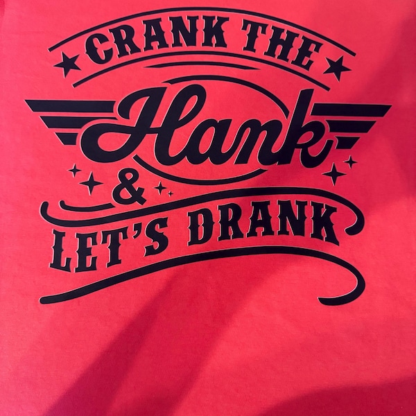 Crank the Hank & Let's Drank Western SVG, Cricut, Sublimation (digital ...