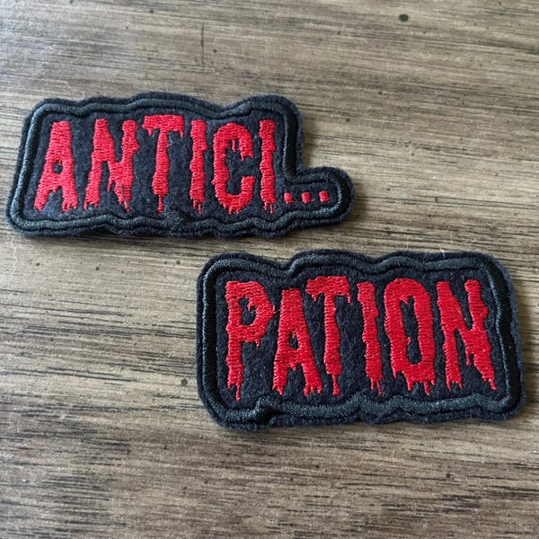 ANTICI... PATION - Embroidered Patch Set - Rocky Horror Cult Classic ...