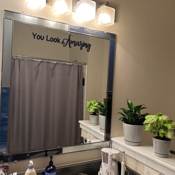 You Look Amazing Positive Affirmation Mirror Decal, Laptop Decal, Spa ...