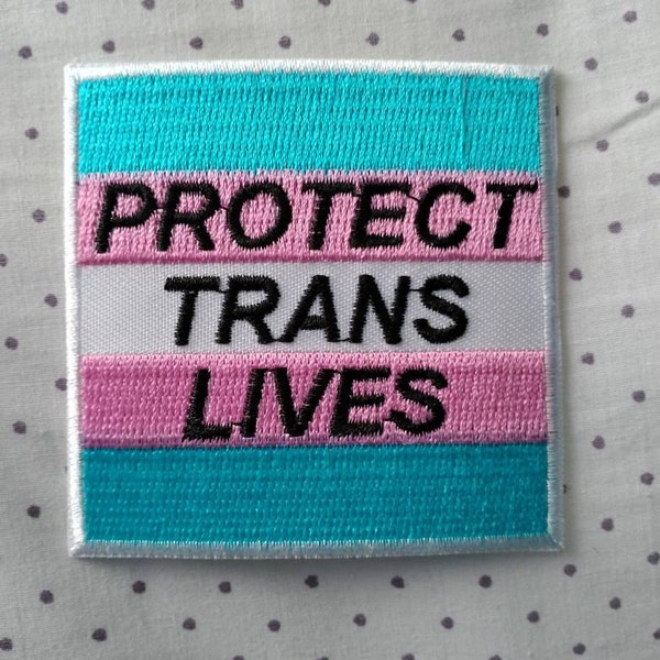 Protect Trans Lives Embroidered Patch • LGBTQ+ Pride Patch • Trans Flag ...